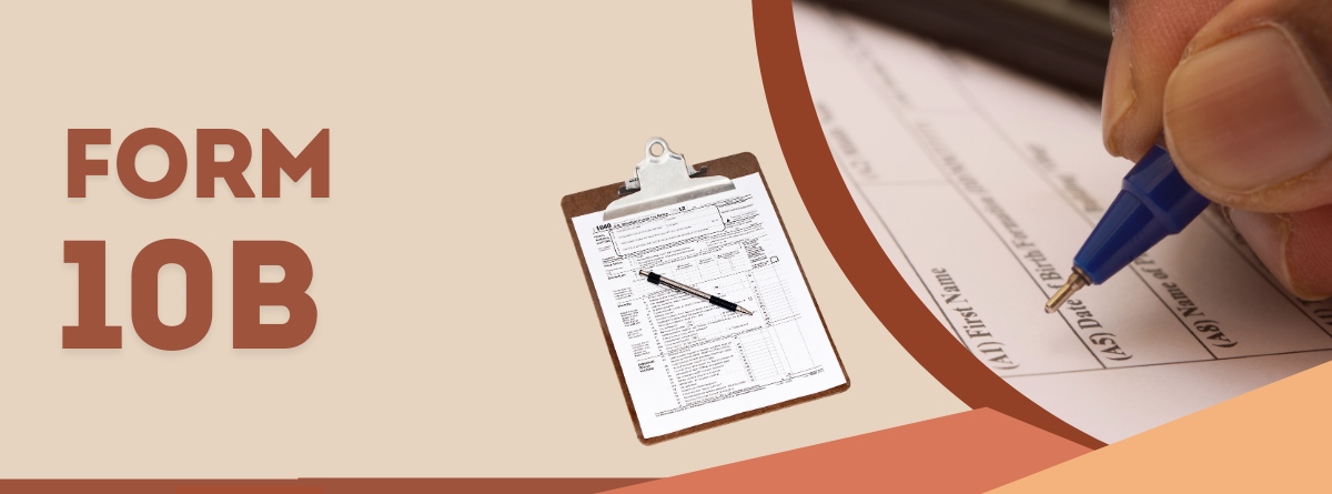 Form 10B: Applicability, Due Date, & How to Download? | 5paisa